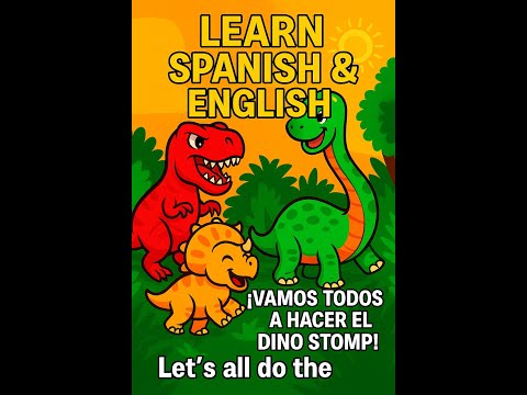 Learn Spanish-English Through Music 🦖 Dino Stomp Song for Toddlers | Bilingual Beats