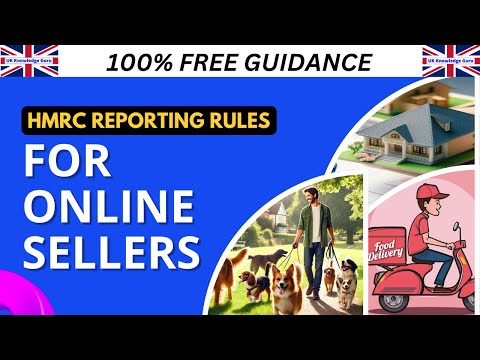 HMRC Reporting Rules for Online Sellers: What You Need to Know !