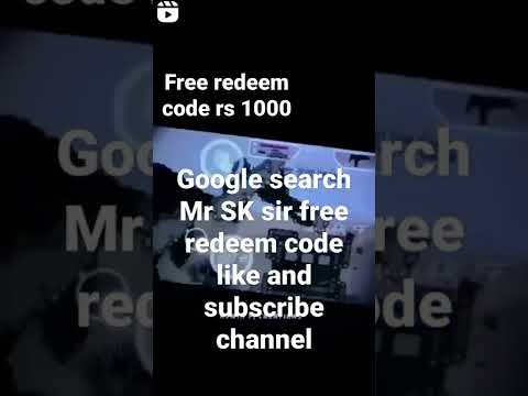 free play store redeem code search Google Mr SK sir you have free releasing code 1000