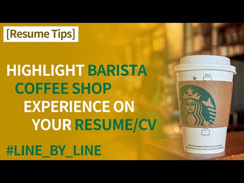 Starbucks Coffee Shop Experience on Resume / CV