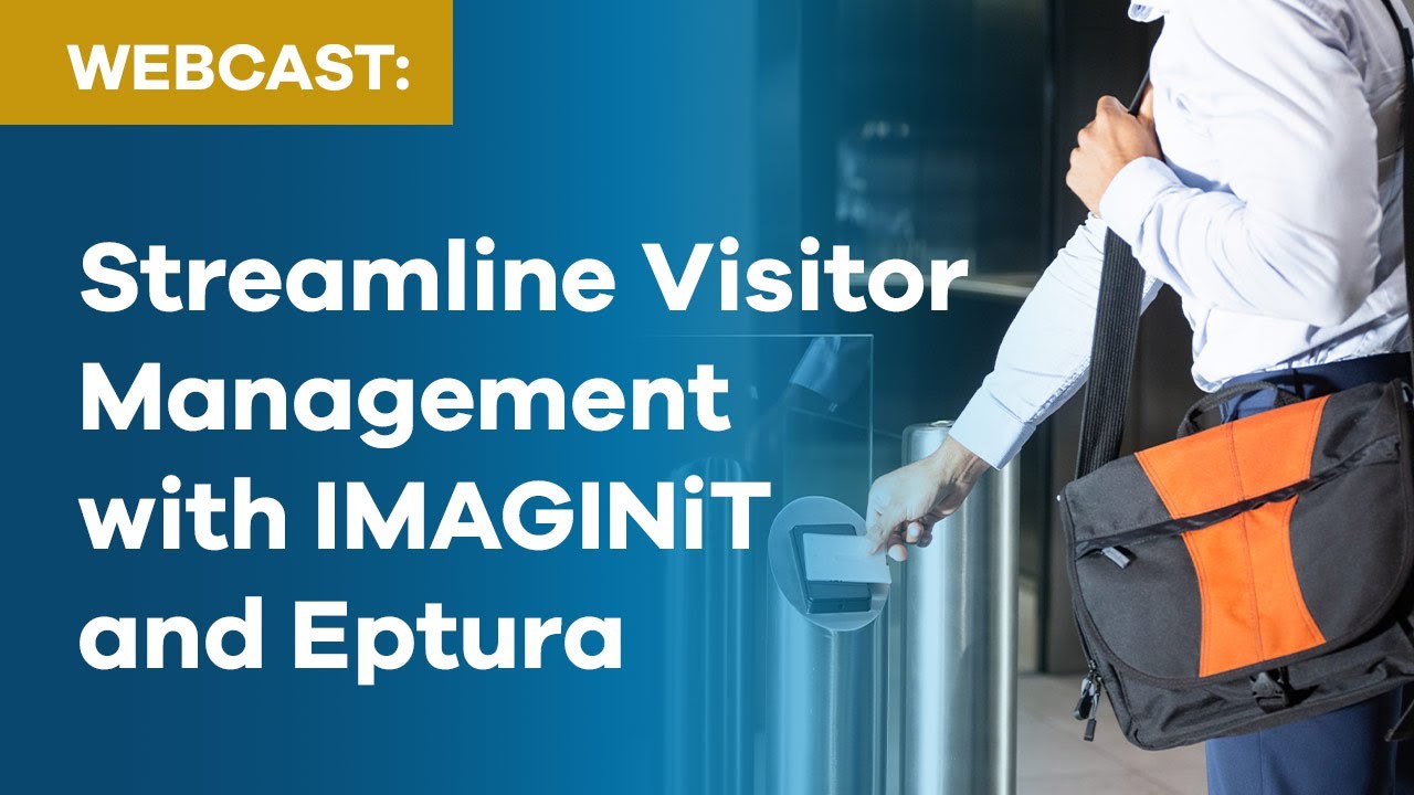 Enhancing the Visitor Experience with Eptura’s Visitor Management