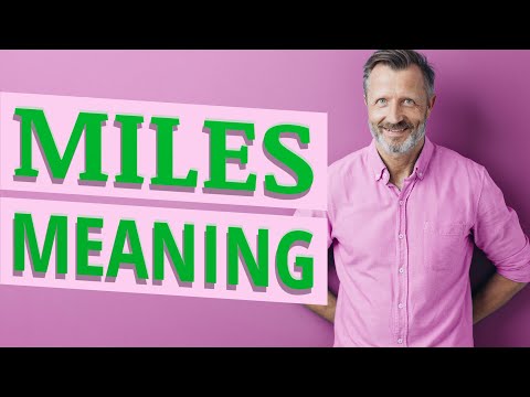 Miles | Meaning of miles 📖 📖