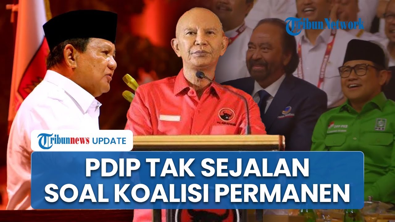 Tanggapan PDIP soal Presiden Prabowo Ajak KIM Plus Berkoalisi Permanen: Kami Koalisi dengan ...