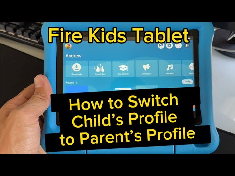 How to Switch Child’s Profile to Parent’s Profile (Fire Kids Tablet)