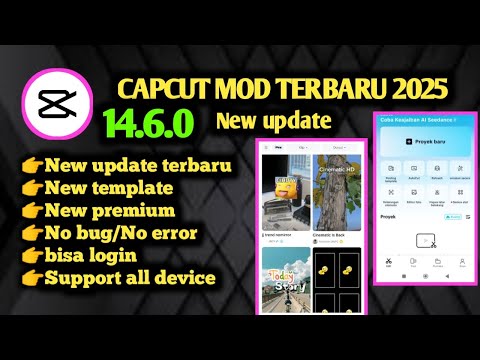 Terbaru!! CapCut Mod terbaru 2025 | CapCut pro versi 14.6.0 | CapCut tutorial