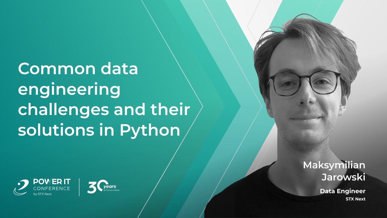 Common data engineering challenges and their solutions in Python - Maksymilian Jaworski