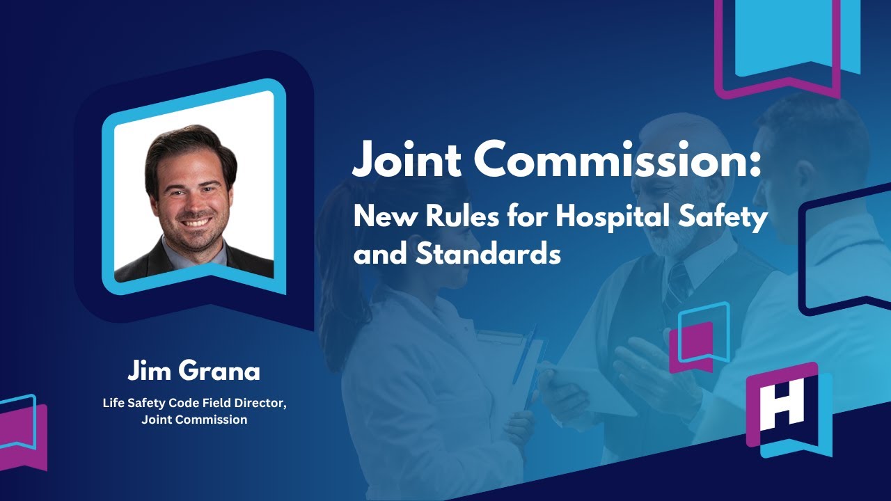 Joint Commission: New Rules for Hospital Safety and Standards