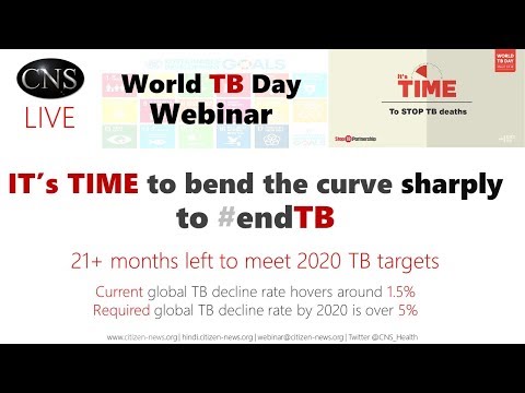 It's Time to bend the curve sharply to #endTB | #WorldTBDay2019 Webinar