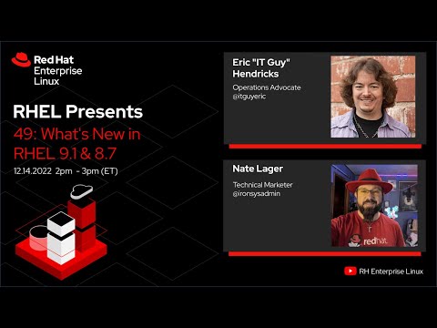 What’s New in RHEL 9.1 | Red Hat Enterprise Linux Presents 49