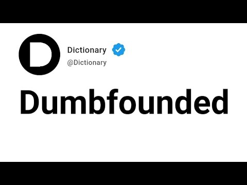 Dumbfounded Meaning In English