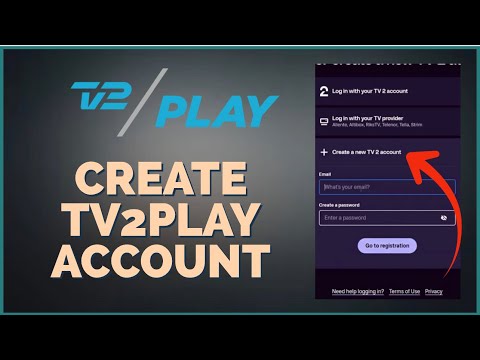 How To Sign Up TV 2 Play Account 2024? Create/Open TV 2 Play Account