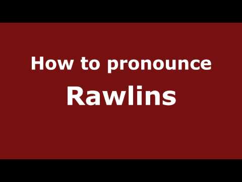 How to Pronounce Rawlins - PronounceNames.com