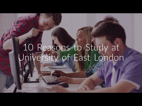 Top 10 Reasons to Study at University of East London