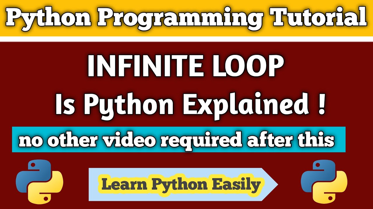 Infinite loop in python  how to create infinite loop using while statement   while  loop  python loo