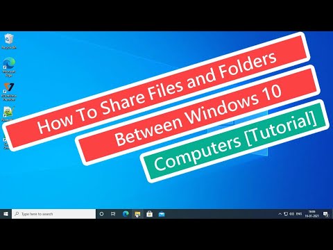 How To Share Files and Folders Between Windows 10 Computers [Tutorial]