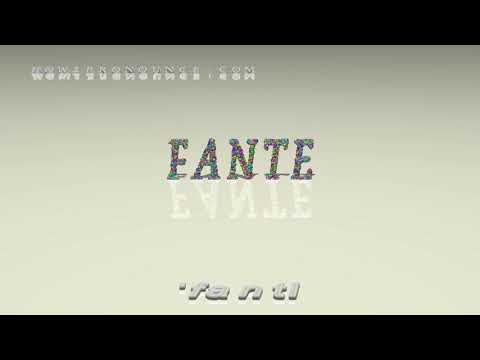 Fante - pronunciation + Examples in sentences and phrases