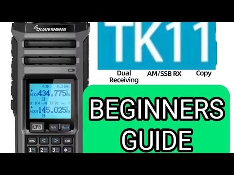 Quansheng TK-11 "Beginners Guide"