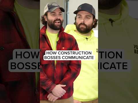 How Construction Bosses Communicate