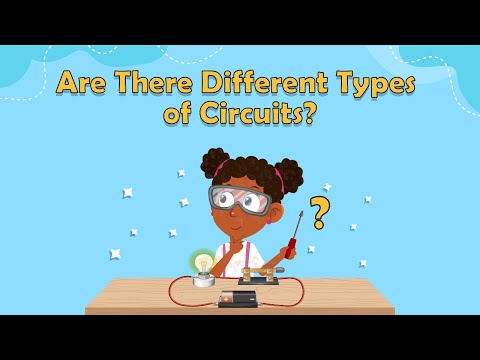 Are There Different Types of Circuits? | Facts For Kids| Learn About Electricity | Circuits for Kids