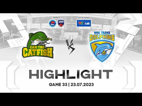 Full Highlight Game 33: Cantho Catfish vs. Nha Trang Dolphins