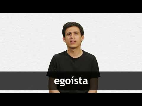 English Translation of “EGOÍSTA” | Collins Spanish-English Dictionary
