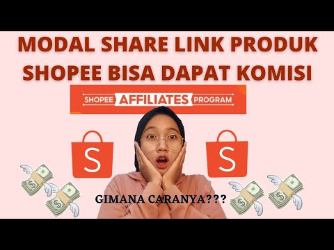 MODAL SHARE PRODUK SHOPEE DAPAT CUAN | Cara daftar Shopee affiliates program tanpa minimal followers