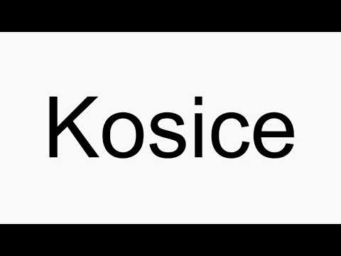 How to pronounce Kosice