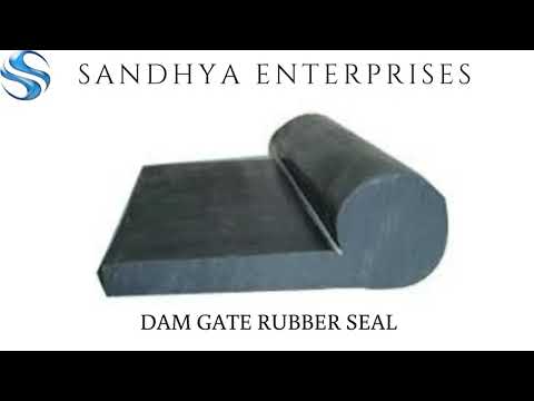 Dam Gate Seals - Dam Gate Rubber Seal Latest Price, Manufacturers ...