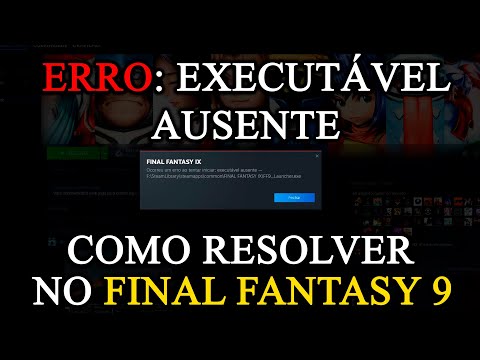 Steam Community :: Video :: FFIX - ERRO: EXECUTÁVEL AUSENTE, COMO RESOLVER