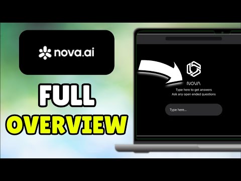 NOVA AI ChatBot Full Overview + Review