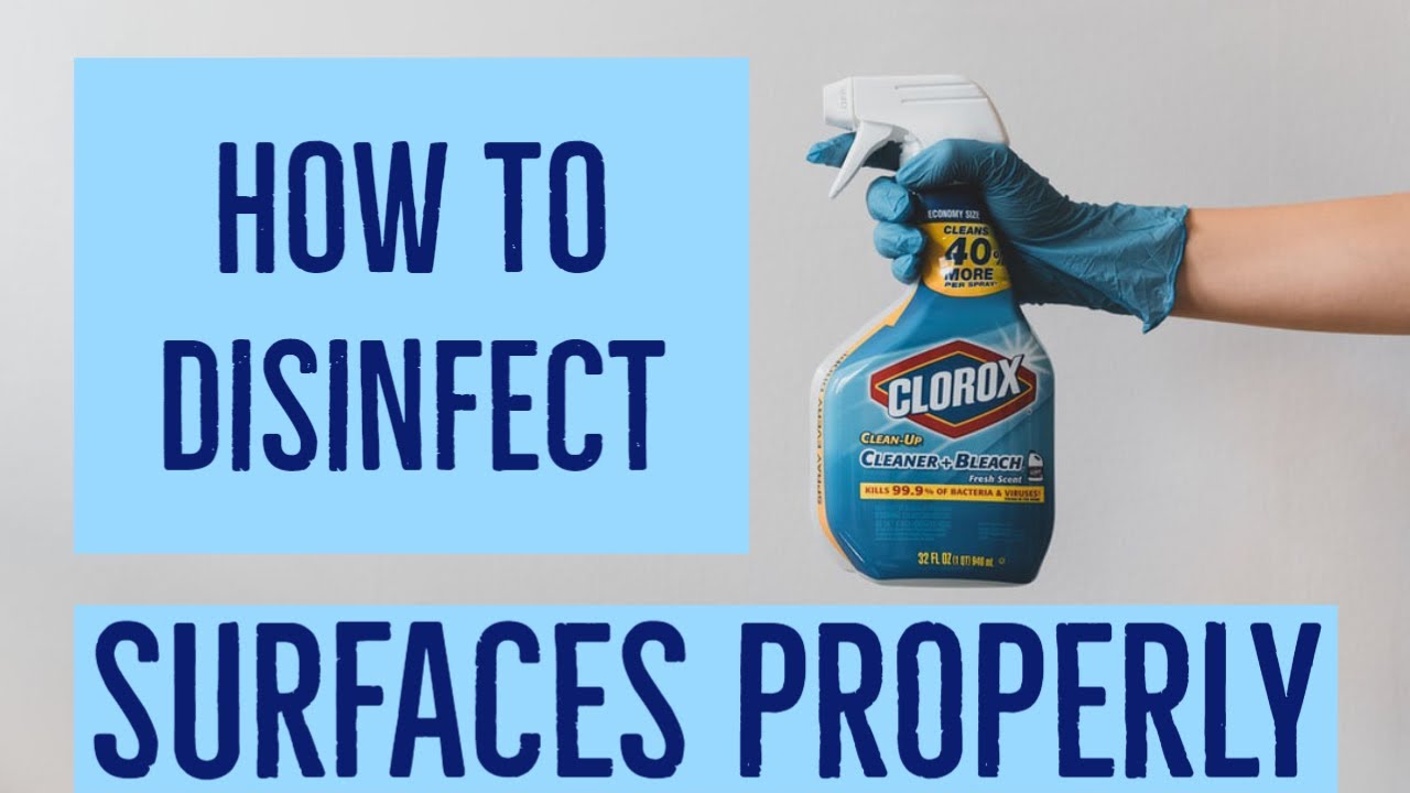 How to disinfect surfaces properly in 2 steps