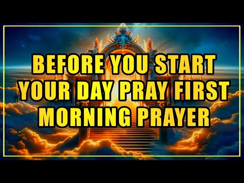 ALWAYS PRAY FIRST - A Short Morning Prayer - Lord, today I place my trust in You with all my heart