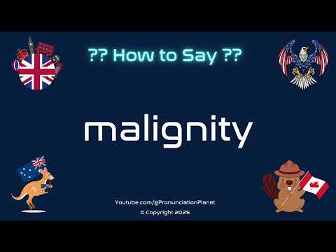 ๐โ๏ธ How to Pronounce malignity? (CORRECTLY) | Pronunciation Planet
