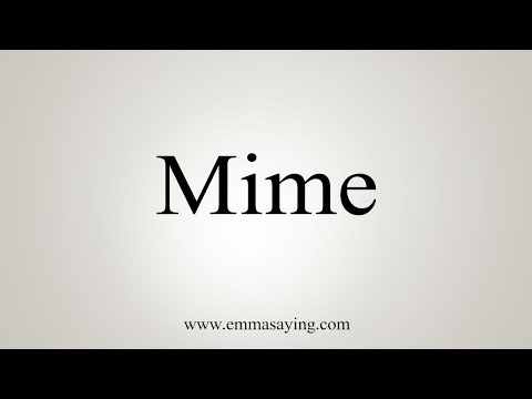 How To Say Mime