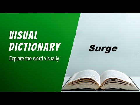 Surge Meaning | Surge Definition | Surge Pronunciation | Visual Dictionary