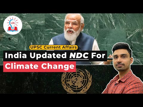 India Updated NDC For Climate Change | UNFCCC & Paris Agreement | UPSC Current Affairs | Legacy IAS