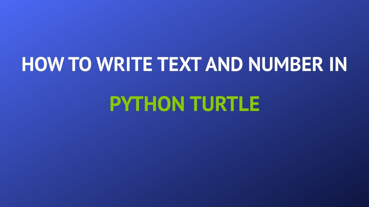How to write number and text in Python. Turtle Tutorial