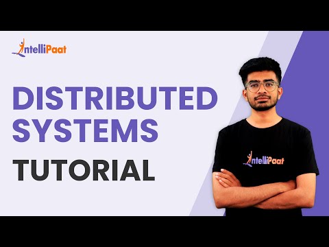 Distributed Systems Tutorial | Distributed Systems Explained | Distributed Systems | Intellipaat