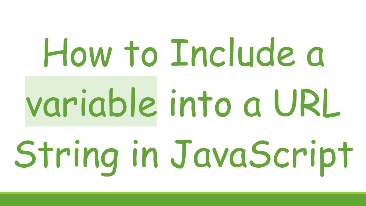 How to Include a variable into a URL String in JavaScript