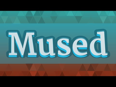 MUSED pronunciation • How to pronounce MUSED