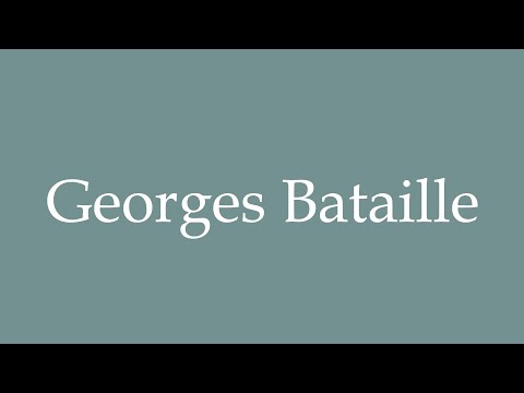 How to Pronounce ''Georges Bataille'' Correctly in French