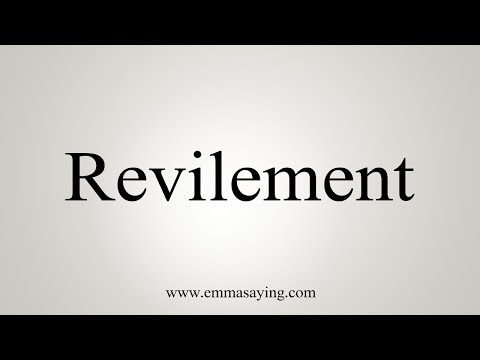 How To Say Revilement