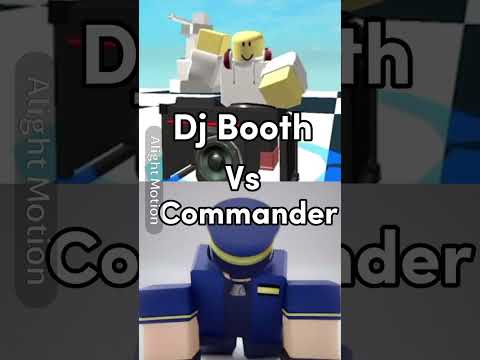 Dj Booth Vs Commander| #tds #roblox