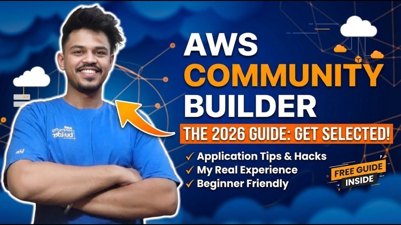 How to Become an AWS Community Builder | Application, Tips & Real Experience
