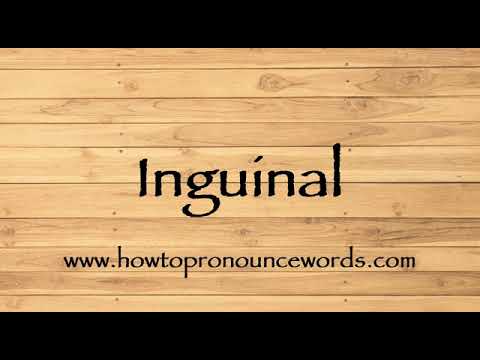 How To Pronounce Inguinal ? How To say Inguinal New Video