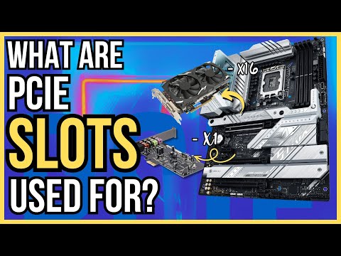What Are PCIe Slots Used For? - Devices and Expansion Cards Explained