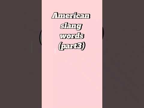 American slang words(patr3)#SlangLife #AmericanSlang #SlangWords #UrbanDictionary #SlangCulture
