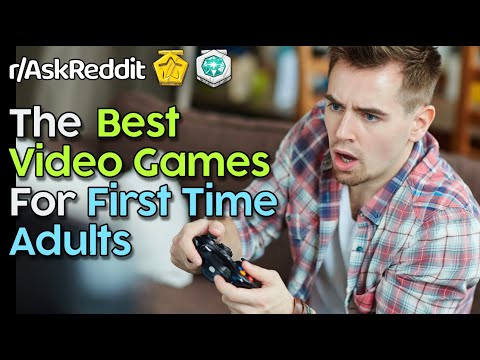 The Best Video Games For First Time Adult Gamers [r/AskReddit Top Posts]