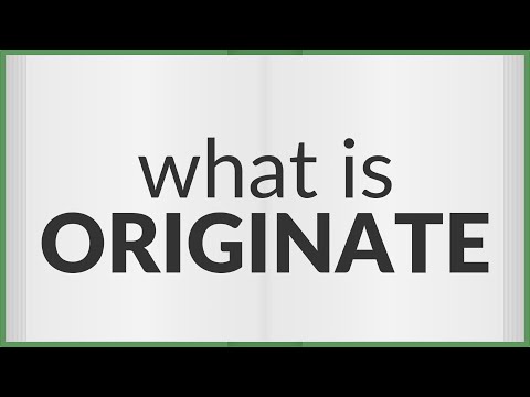 Originate | meaning of Originate