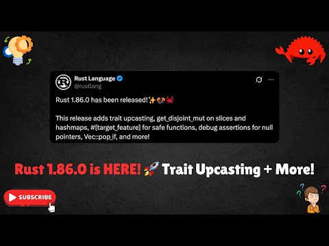 What’s New in Rust 1.86? Full Breakdown of Features & Improvements | Trait Upcasting & more